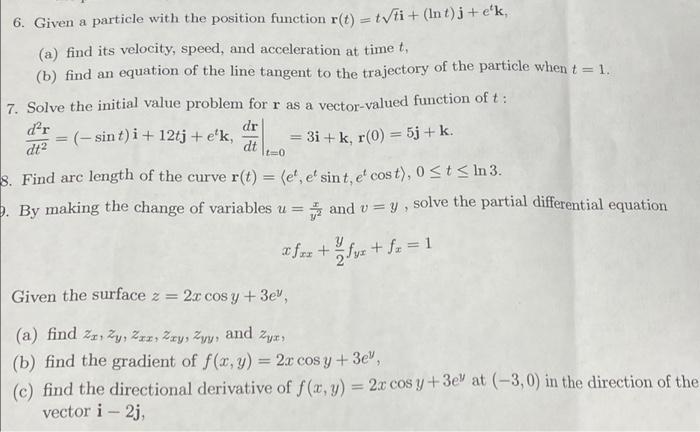 Solved 6. Given a particle with the position function r(t) = | Chegg.com