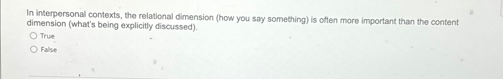 Solved In interpersonal contexts, the relational dimension | Chegg.com