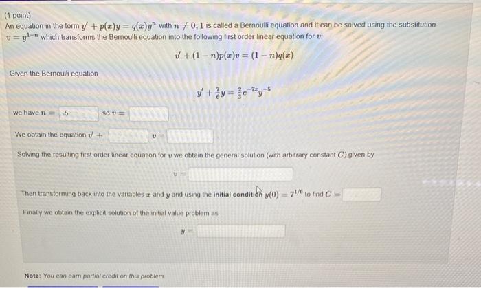 Solved (1 point) An equation in the form y′+p(x)y=q(x)yn | Chegg.com