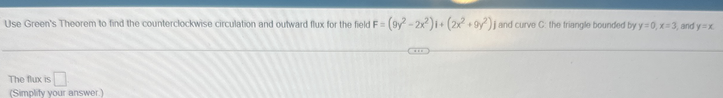Solved Use Green's Theorem to find the counterclockwise | Chegg.com