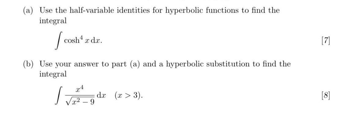 Solved (a) Use the half-variable identities for hyperbolic | Chegg.com