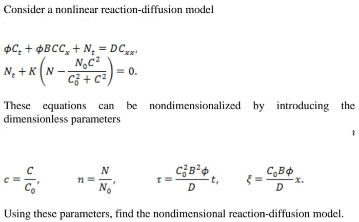 Solved Consider a nonlinear reaction-diffusion model °C, + | Chegg.com