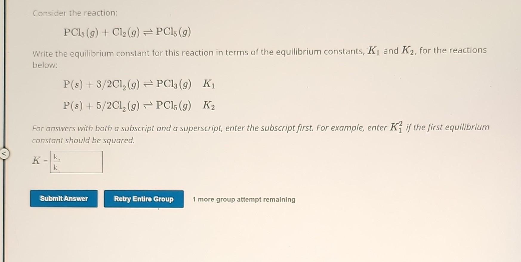 Solved Consider the reaction: PCl3(g)+Cl2(g)⇌PCl5(g) Write | Chegg.com