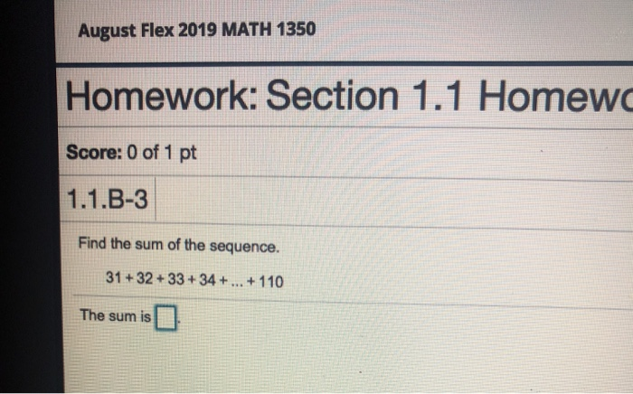 Solved August Flex 2019 MATH 1350 Homework: Section 1.1 | Chegg.com