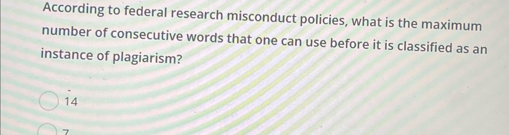 Solved According to federal research misconduct policies, | Chegg.com