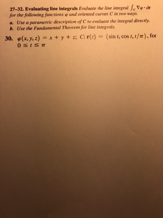 Solved 27–32. Evaluating line integrals Evaluate the line | Chegg.com