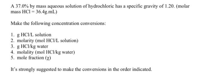 Solved A 37.0% by mass aqueous solution of hydrochloric has | Chegg.com