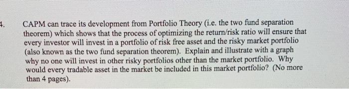 Solved 4. CAPM can trace its development from Portfolio | Chegg.com