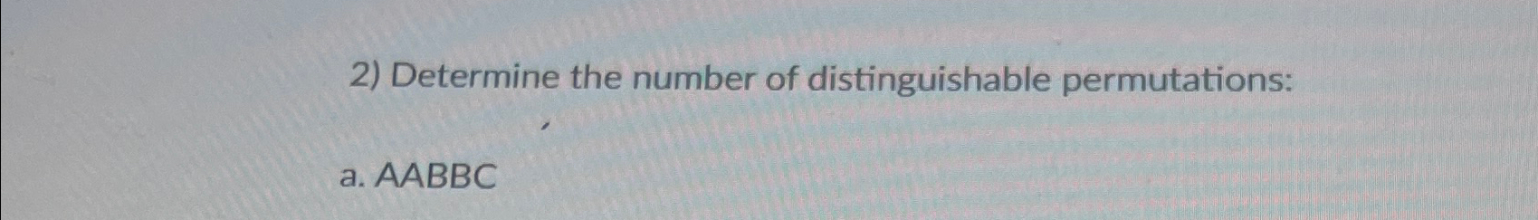 Solved Determine the number of distinguishable | Chegg.com