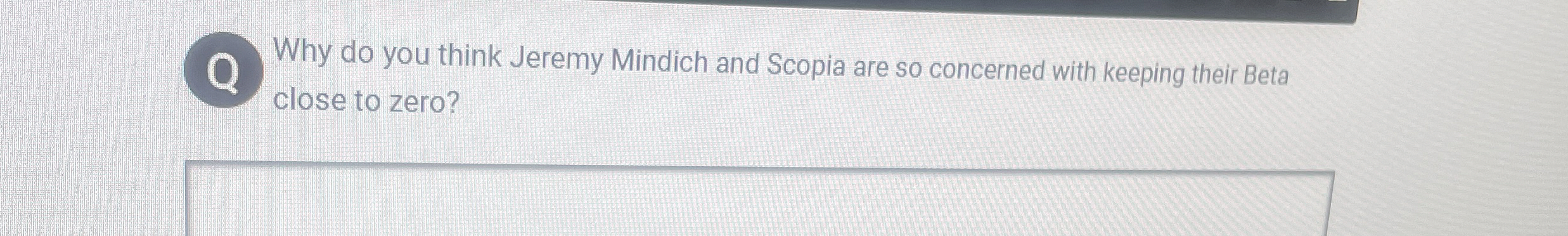 Solved Why do you think Jeremy Mindich and Scopia are so | Chegg.com