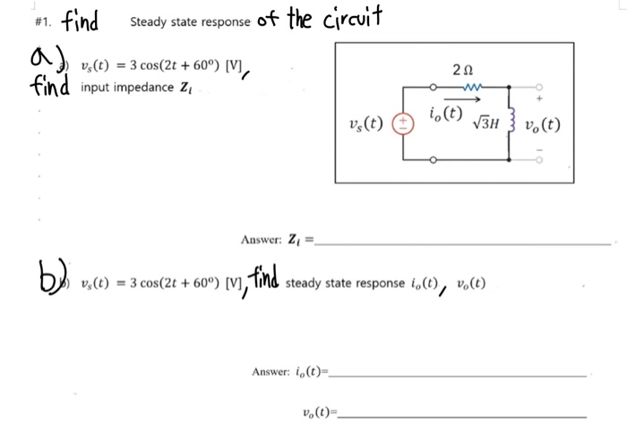 Solved #1. find Steady state response of the circuit a) | Chegg.com