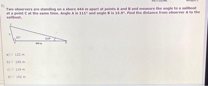Solved 5) Two observers are standing on a shore 444 m apart | Chegg.com