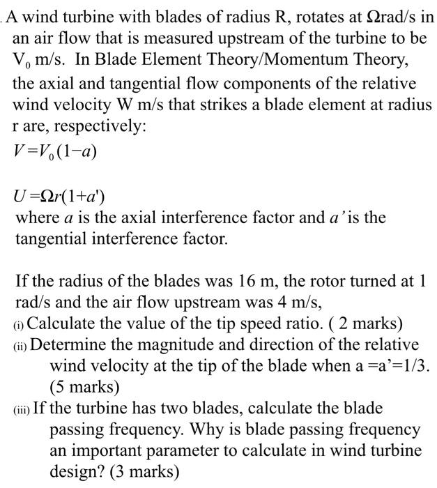 Solved A wind turbine with blades of radius R, rotates at | Chegg.com