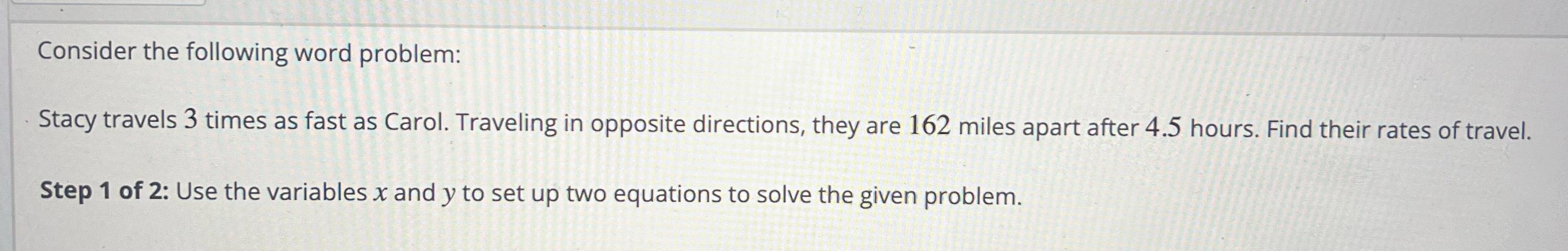 Solved Consider the following word problem:Stacy travels 3 | Chegg.com
