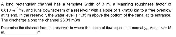 Solved A long rectangular channel has a template width of 3 | Chegg.com