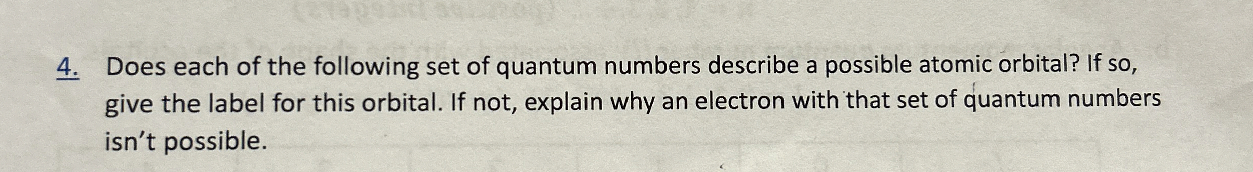 Solved Does each of the following set of quantum numbers | Chegg.com