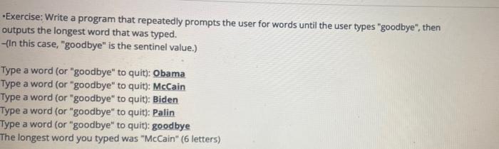 Solved •Exercise: Write a program that repeatedly prompts | Chegg.com