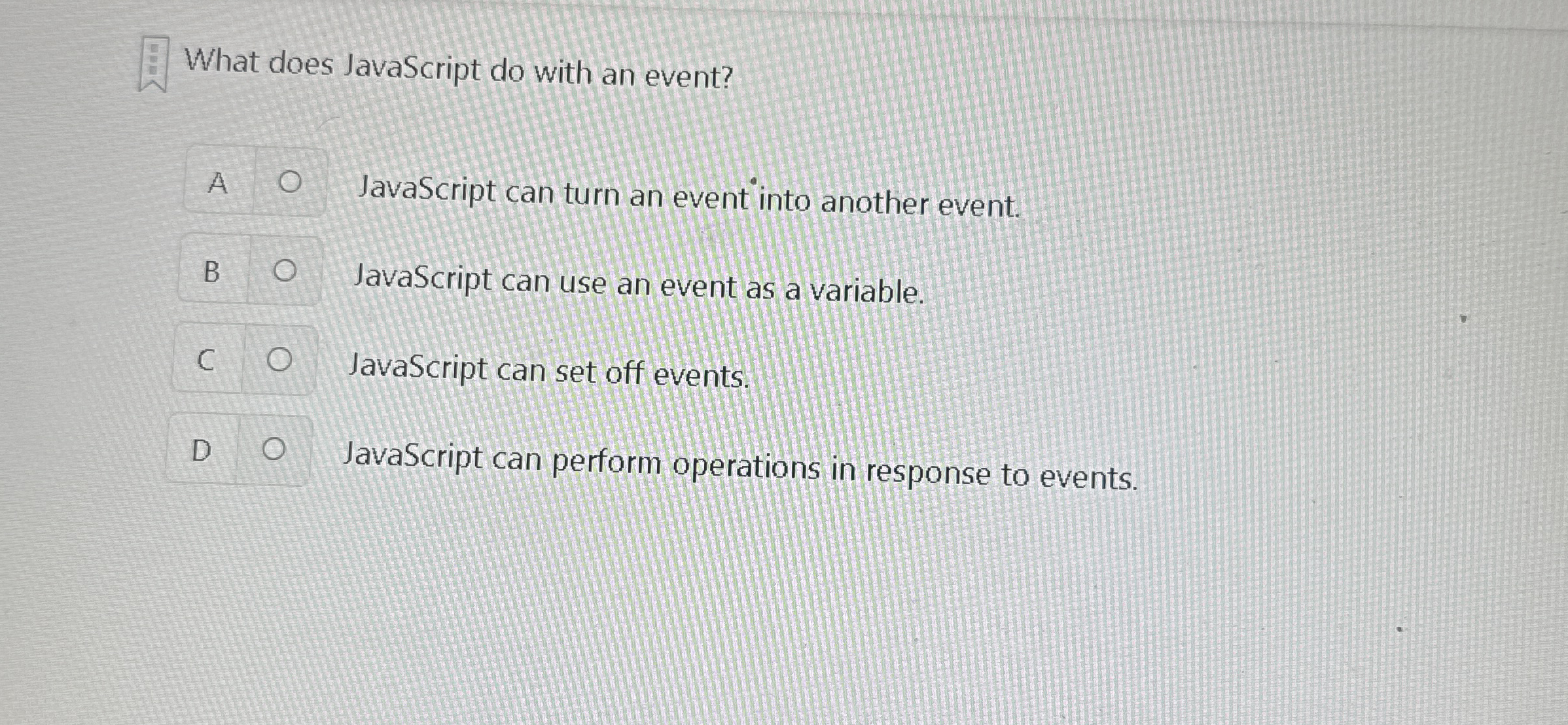 What does JavaScript do with an event?A JavaScript | Chegg.com