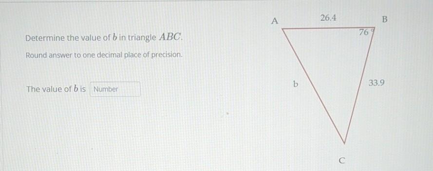 Solved A 26.4 B 76 Determine the value of b in triangle ABC. | Chegg.com