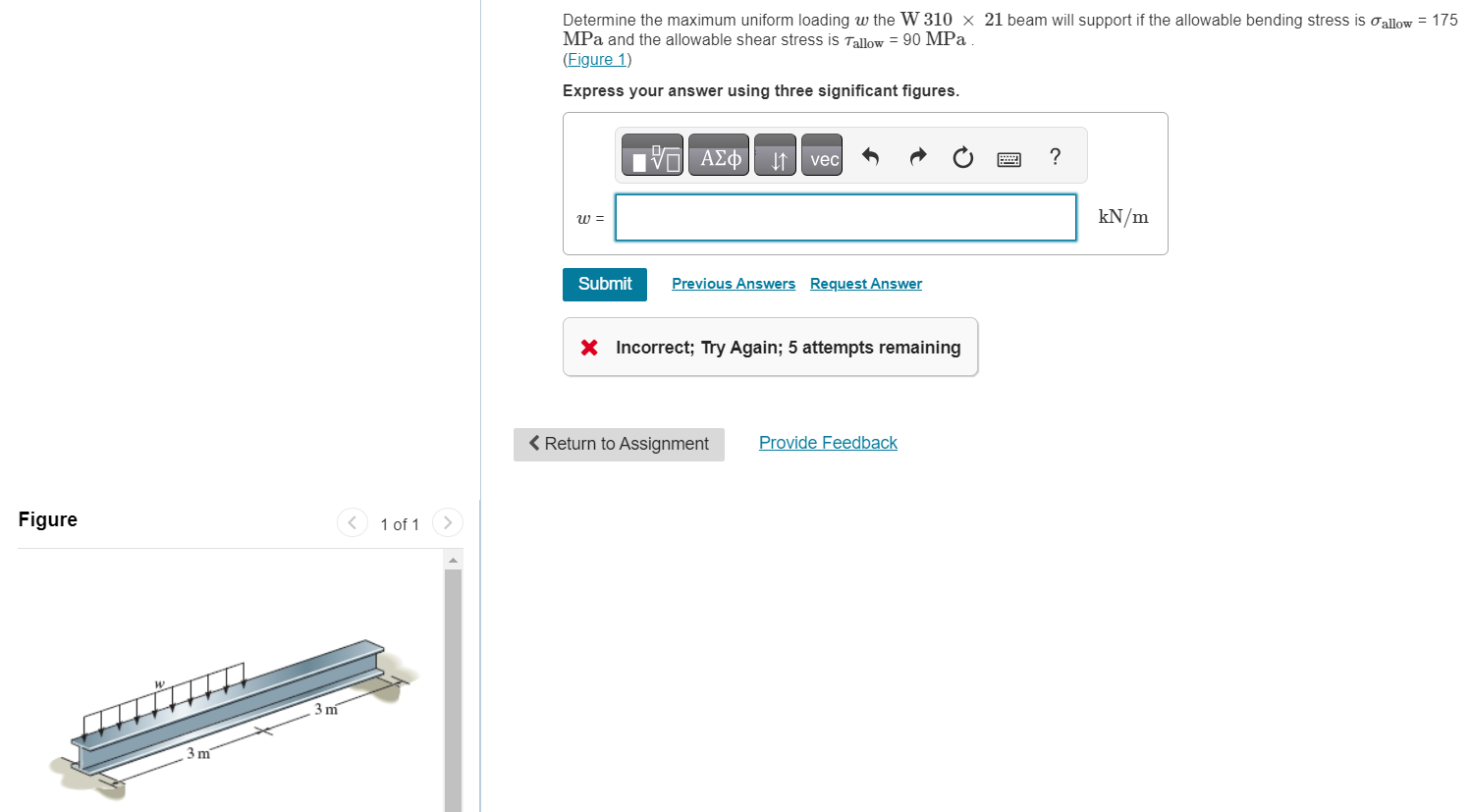 Solved Determine the maximum uniform loading w ﻿the W310×21 | Chegg.com