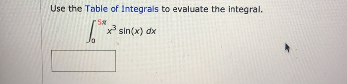 Solved use the table of integrals and use absolute values if | Chegg.com