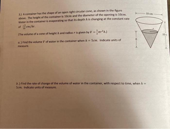 Solved 10 cm 3.) A container has the shape of an open right | Chegg.com