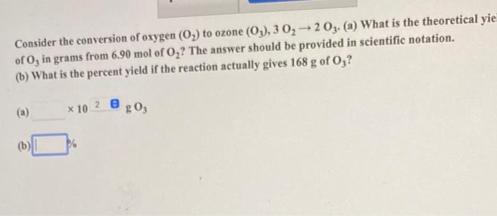 Solved Consider the conversion of oxygen (O2) to ozone | Chegg.com