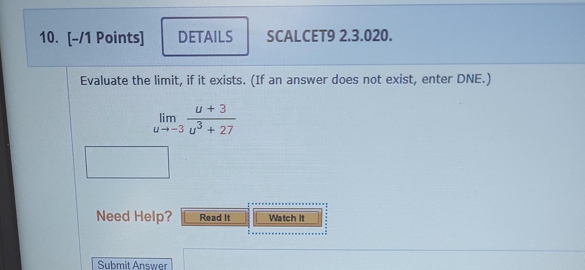 Solved Evaluate the limit, if it exists. (If an answer does | Chegg.com