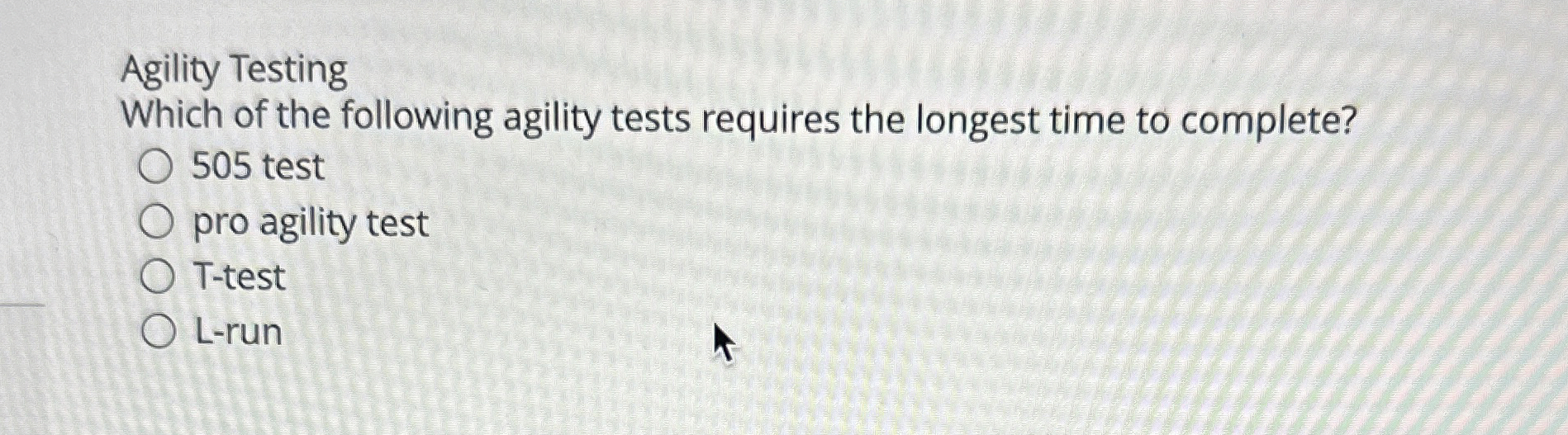 Solved Agility TestingWhich of the following agility tests | Chegg.com