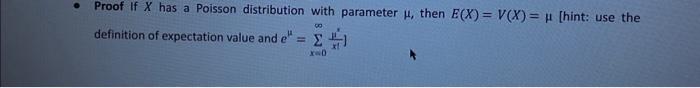 Solved - Proof If X has a Poisson distribution with | Chegg.com