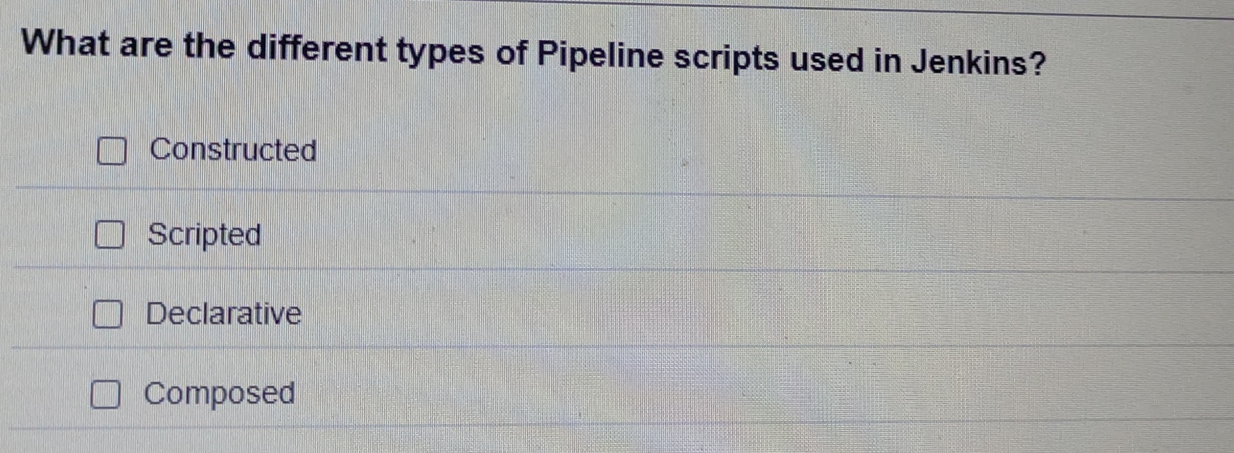 Solved What are the different types of Pipeline scripts used | Chegg.com