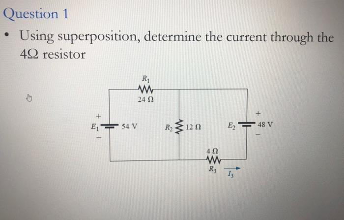 Solved Using superposition, determine the current through | Chegg.com