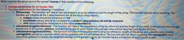 Solved Write Code For The Struct Source File Named Coursec 8987