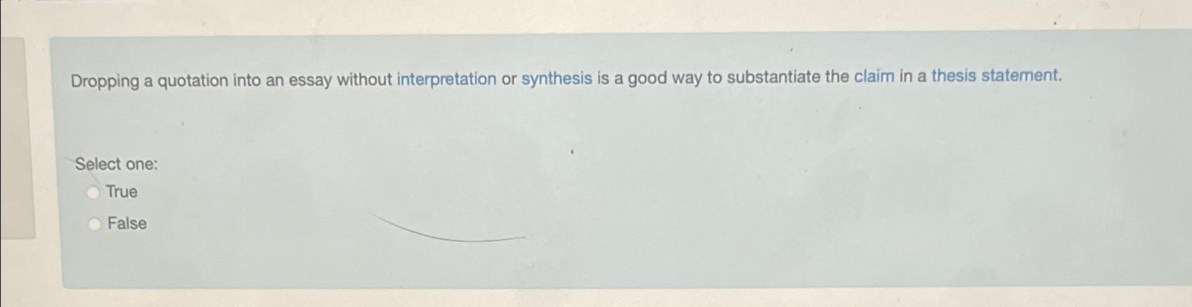 Solved Dropping a quotation into an essay without | Chegg.com