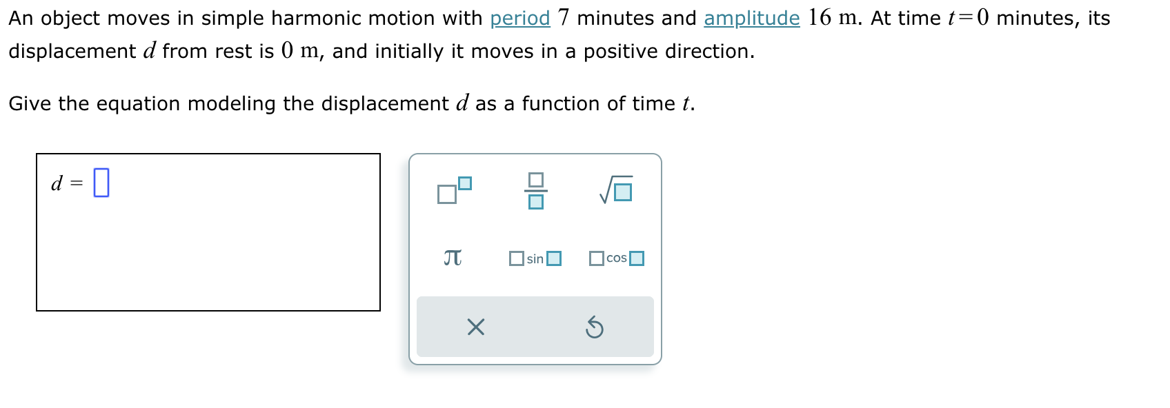 Solved An object moves in simple harmonic motion with period | Chegg.com
