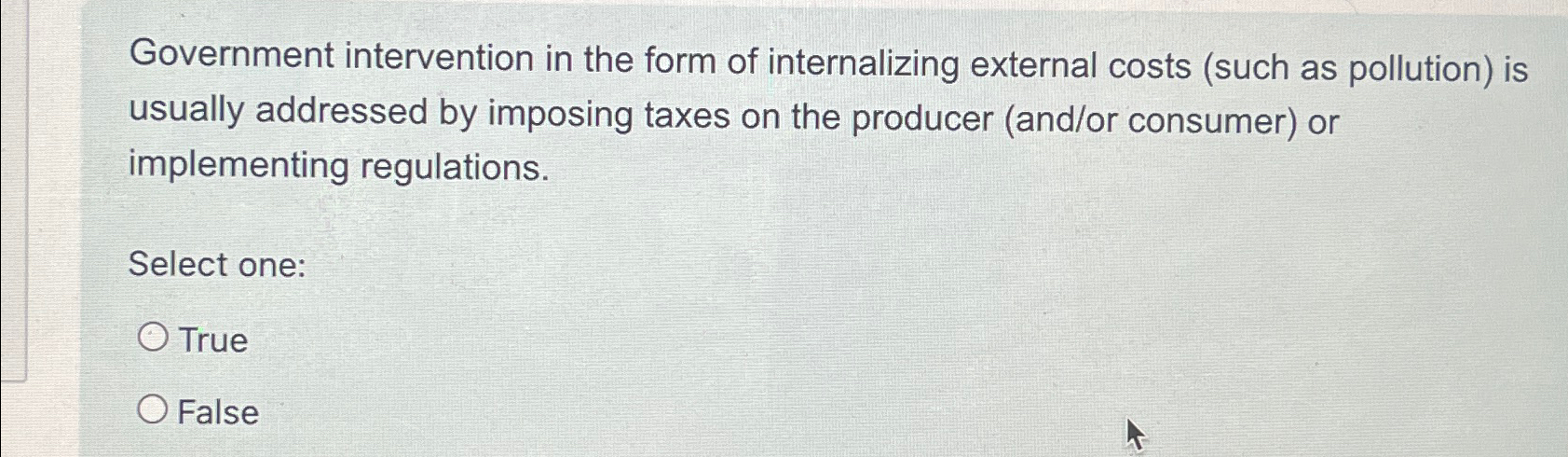 Solved Government intervention in the form of internalizing | Chegg.com