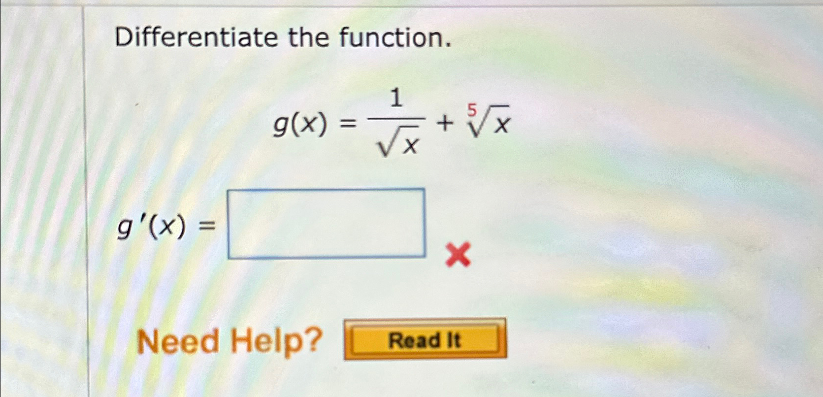 Solved Differentiate the function.g(x)=1x2+x5g'(x)=Need | Chegg.com