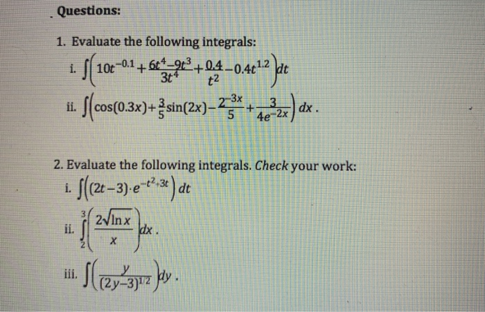 Solved Questions: 1. Evaluate the following integrals: 1. 51 | Chegg.com