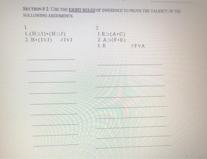 Solved USE THE EIGHT RULES OF INFERENCE TO PROVE THE | Chegg.com
