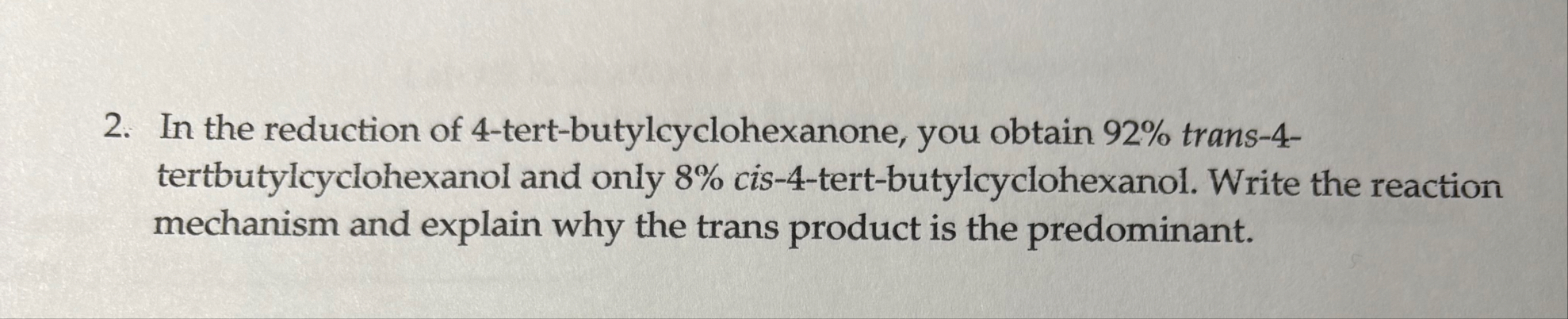 Solved In the reduction of 4-tert-butylcyclohexanone, you | Chegg.com