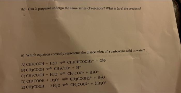 Solved 5b) Can 2-propanol undergo the same series of | Chegg.com