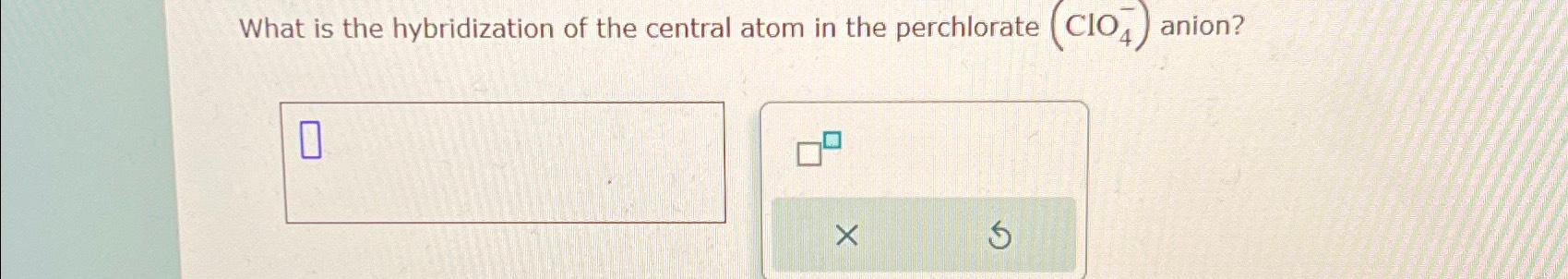 Solved What is the hybridization of the central atom in the | Chegg.com