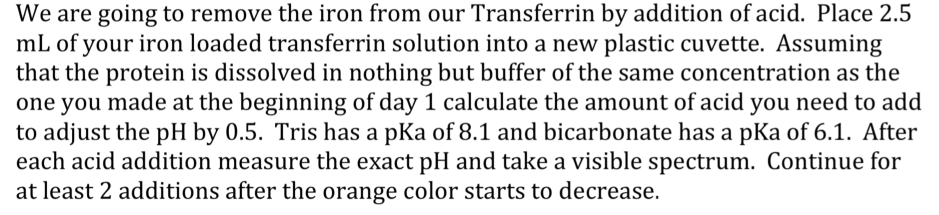 We are going to remove the iron from our Transferrin | Chegg.com