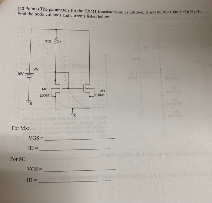 Solved (20 Points) The parameters for the EXMI transistors | Chegg.com