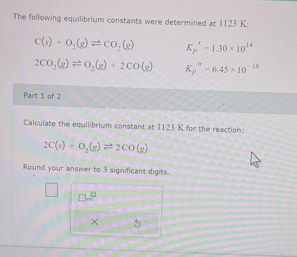 Solved The following equilibrium constants were determined | Chegg.com
