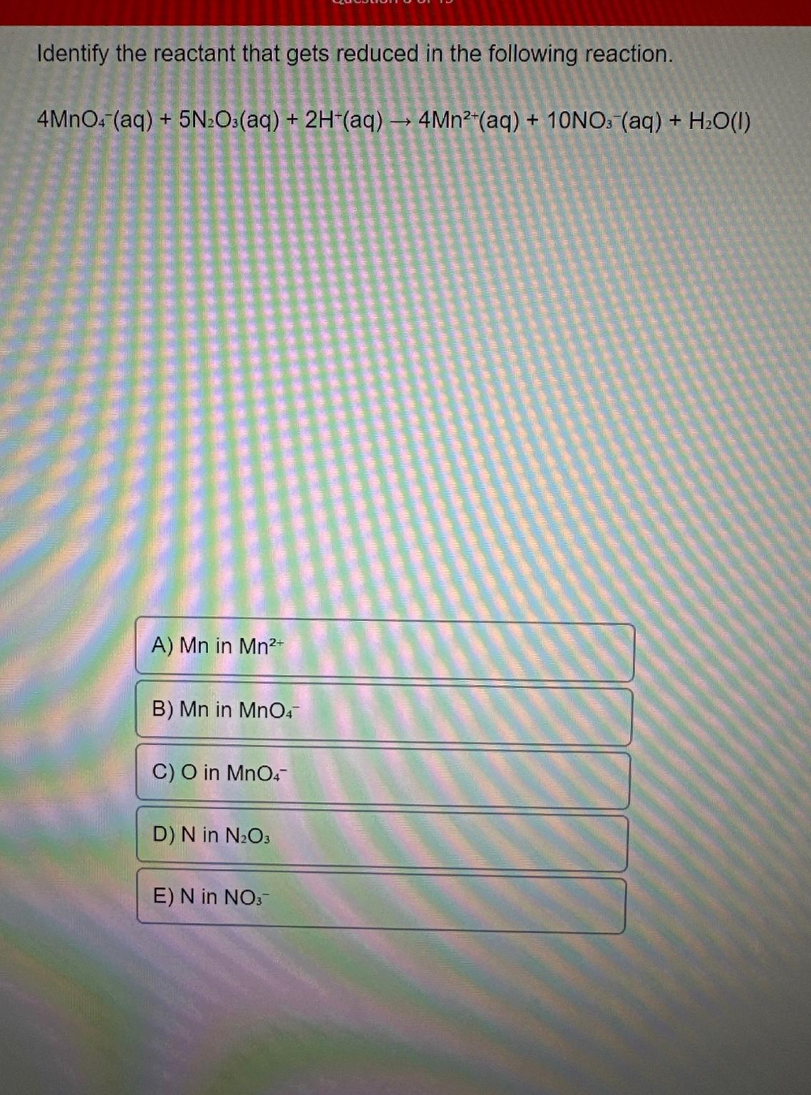 Solved Identify the reactant that gets reduced in the | Chegg.com