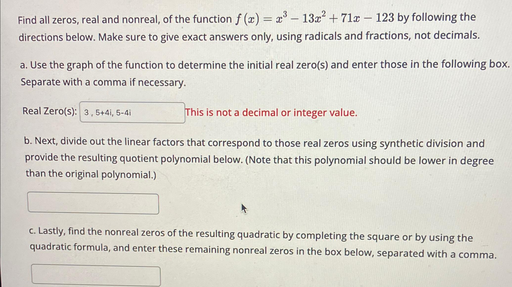 Solved Find all zeros, real and nonreal, of the function | Chegg.com