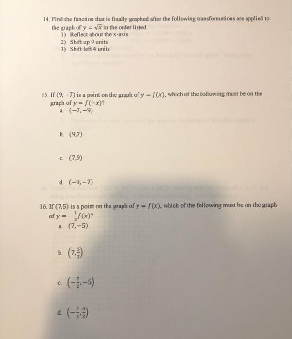 Solved 14. Find the function that is finally graphed after | Chegg.com
