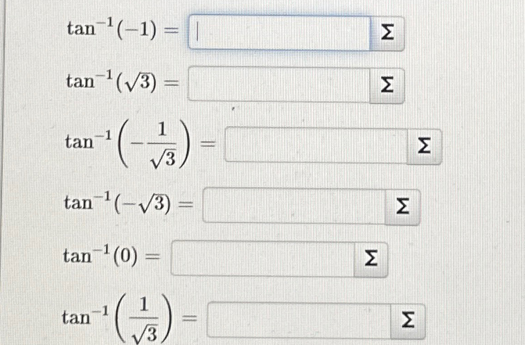 Solved tan-1(-1)=tan-1(32)=tan-1(-132)=tan-1(-32)=tan-1(0)=t | Chegg.com