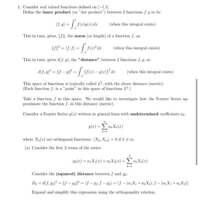 Solved 1. Consider real valued functions defined on [−l,l]. | Chegg.com
